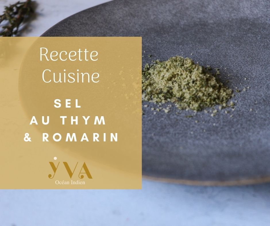 Recette cuisine: Sel aromatisé au thym et romarin - YVA Océan Indien